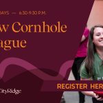 Last Day to Register for City Ridge Cornhole League | District Fray - Making Fun Possible