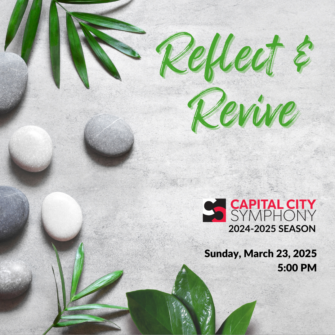 Reflect & Revive: Capital City Symphony In Concert | District Fray - Making Fun Possible